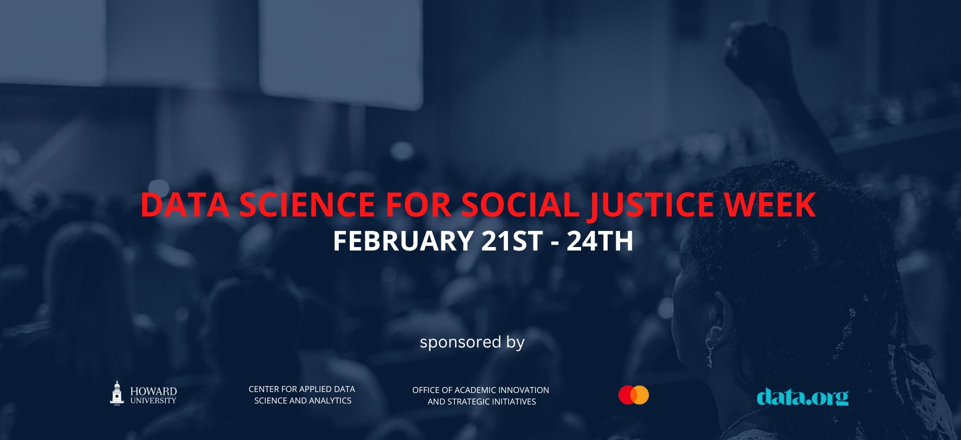 Data Science for Social Justice Week | Howard University Provost's Office